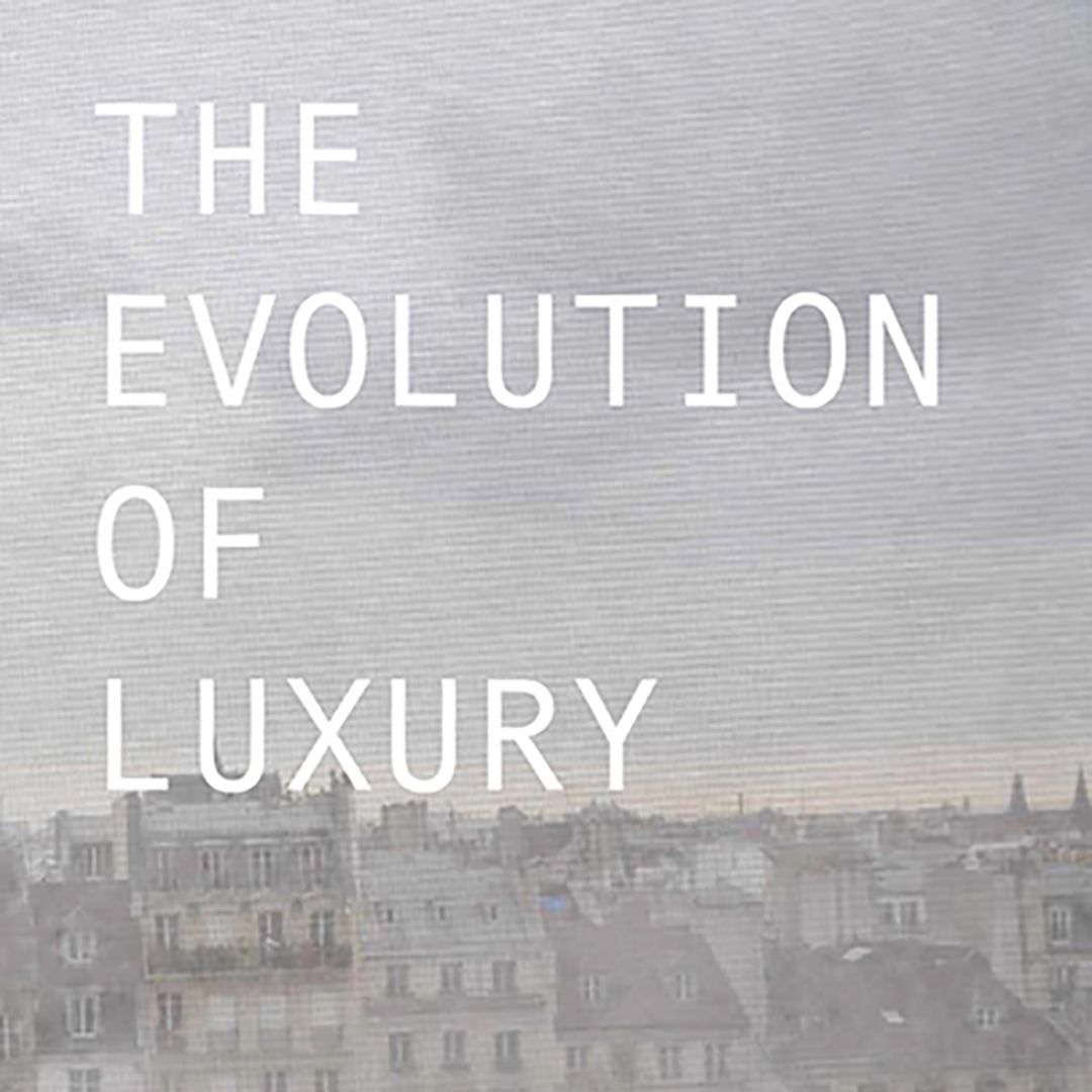 The Evolution of Luxury - Global Influences